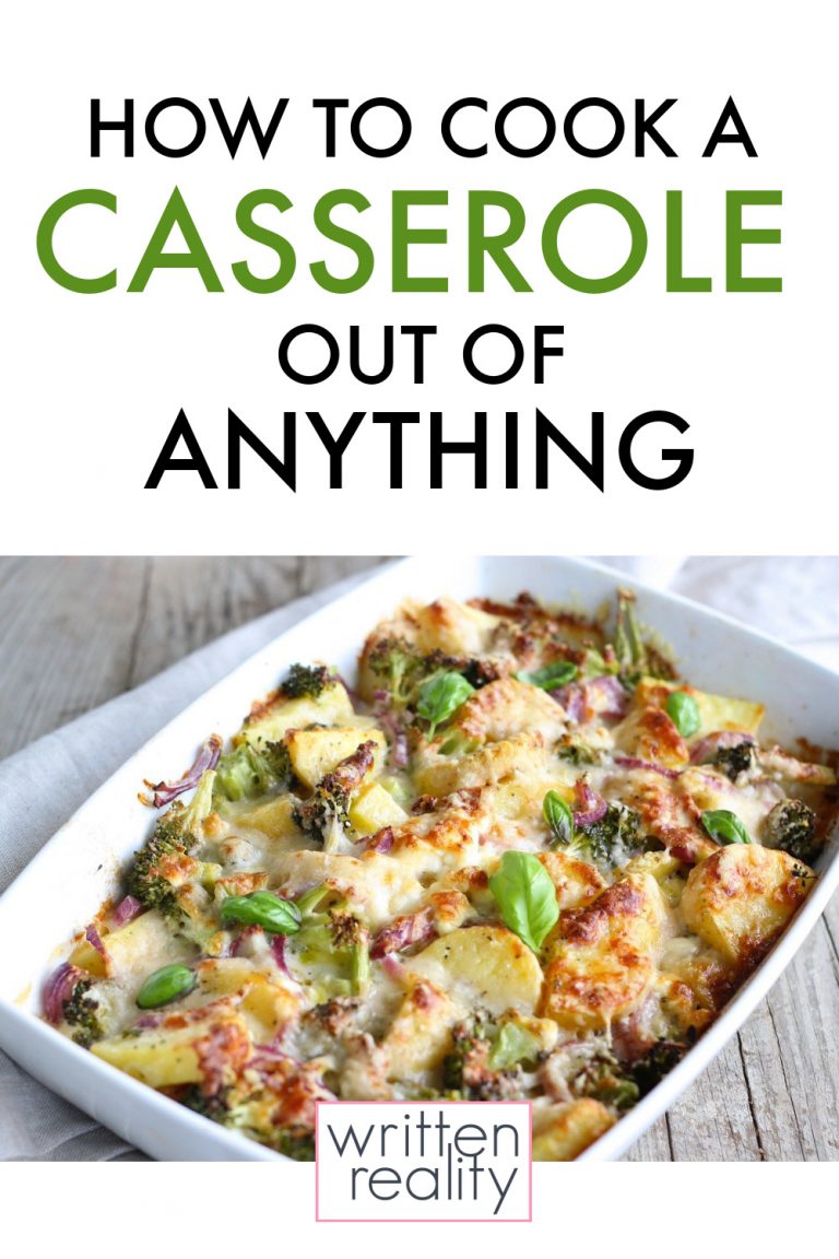 How to Cook a Casserole Out of Anything - Written Reality